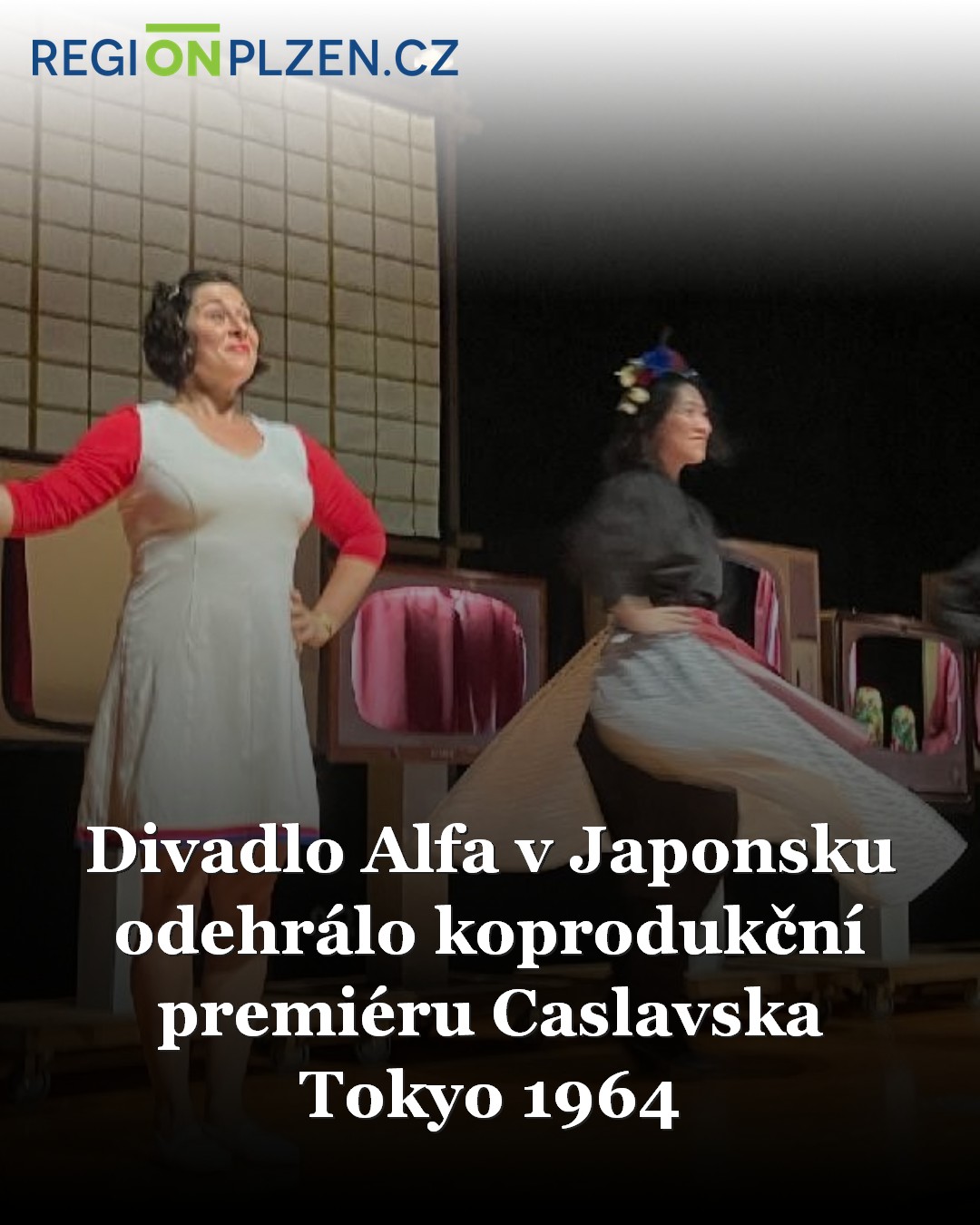 Divadlo Alfa v Japonsku odehrálo koprodukční premiéru Caslavska Tokyo ...