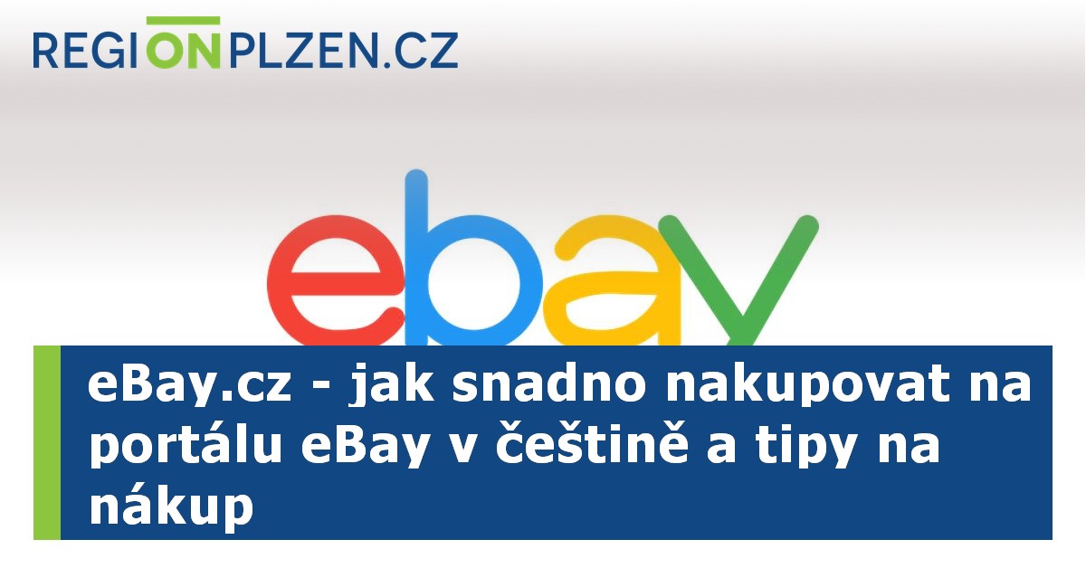 eBay.cz - jak snadno nakupovat na portálu eBay v češtině a tipy na ...