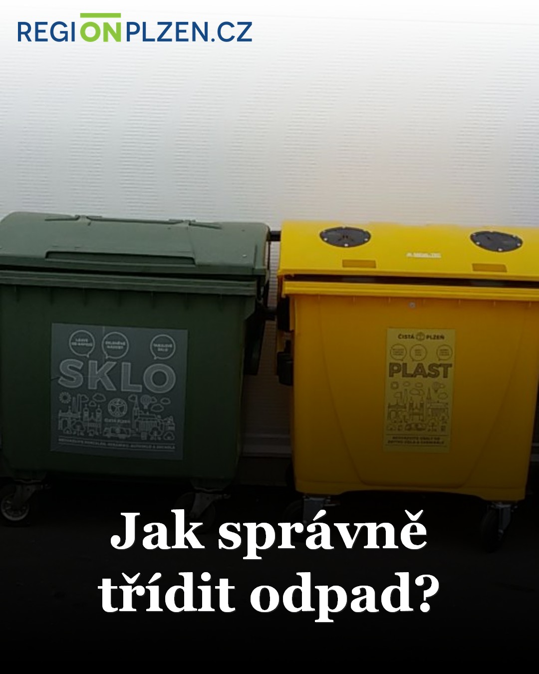 Jak správně třídit odpad? / BLOG - Plzeňský kraj | REGIONPLZEN.CZ