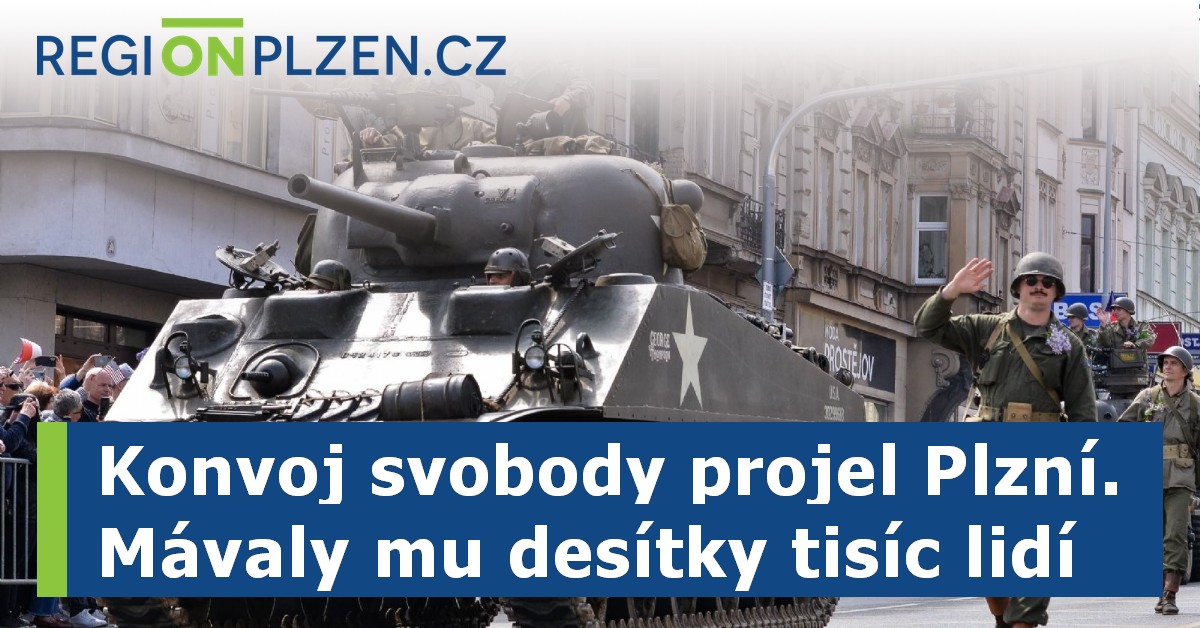 Konvoj svobody projel Plzní. Mávaly mu desítky tisíc lidí / Zprávy ...