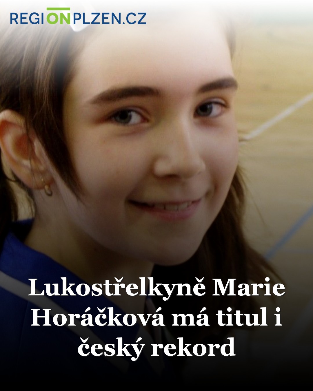 Lukostřelkyně Marie Horáčková má titul i český rekord / Zprávy ...