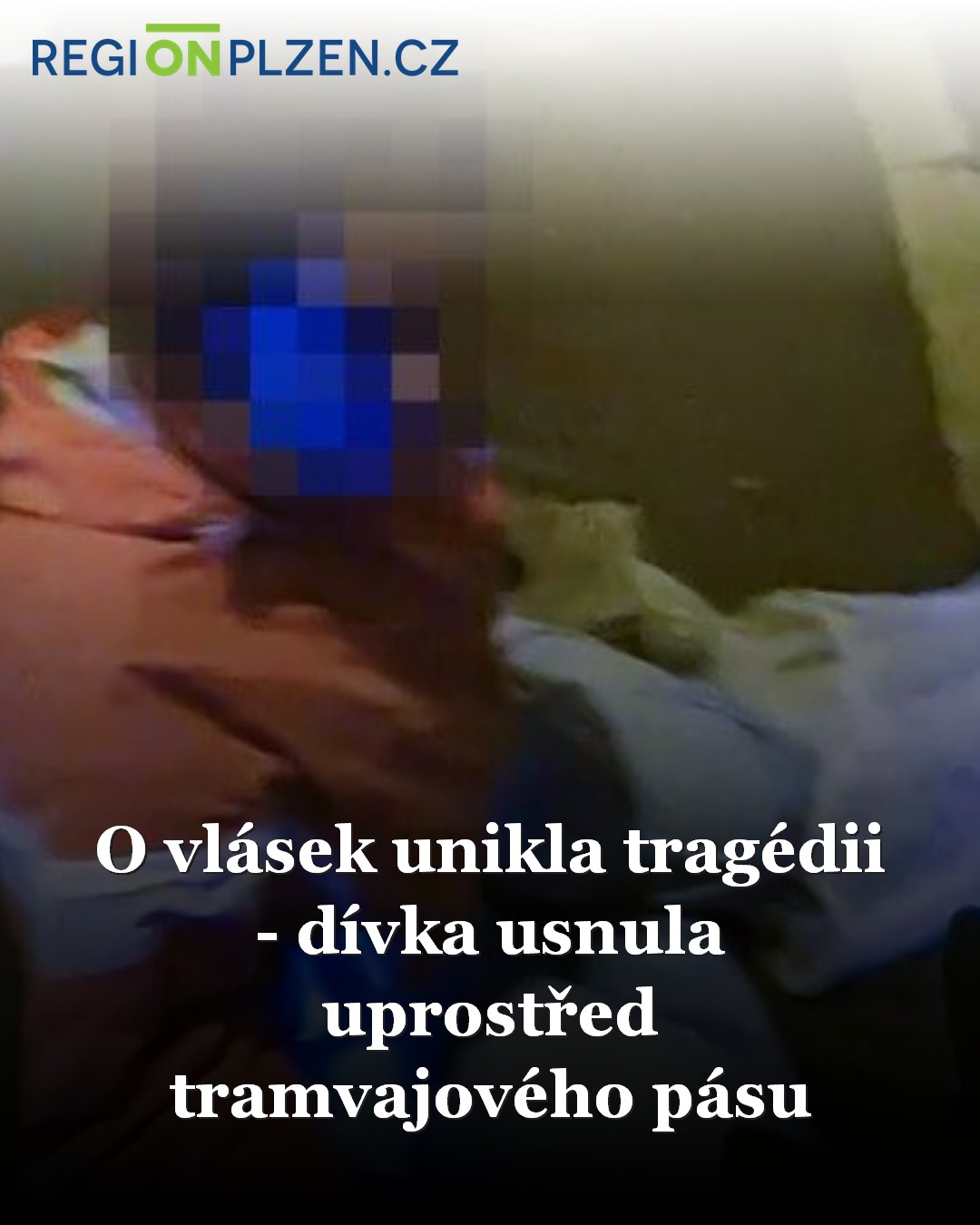 O vlásek unikla tragédii - dívka usnula uprostřed tramvajového pásu ...