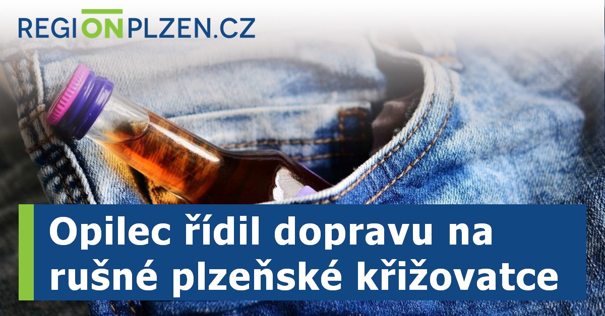 Opilec řídil dopravu na rušné plzeňské křižovatce / Zprávy - Plzeňský ...