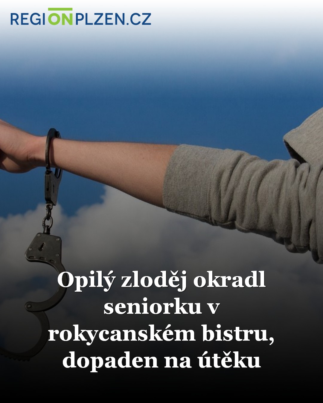 Opilý zloděj okradl seniorku v rokycanském bistru, dopaden na útěku ...