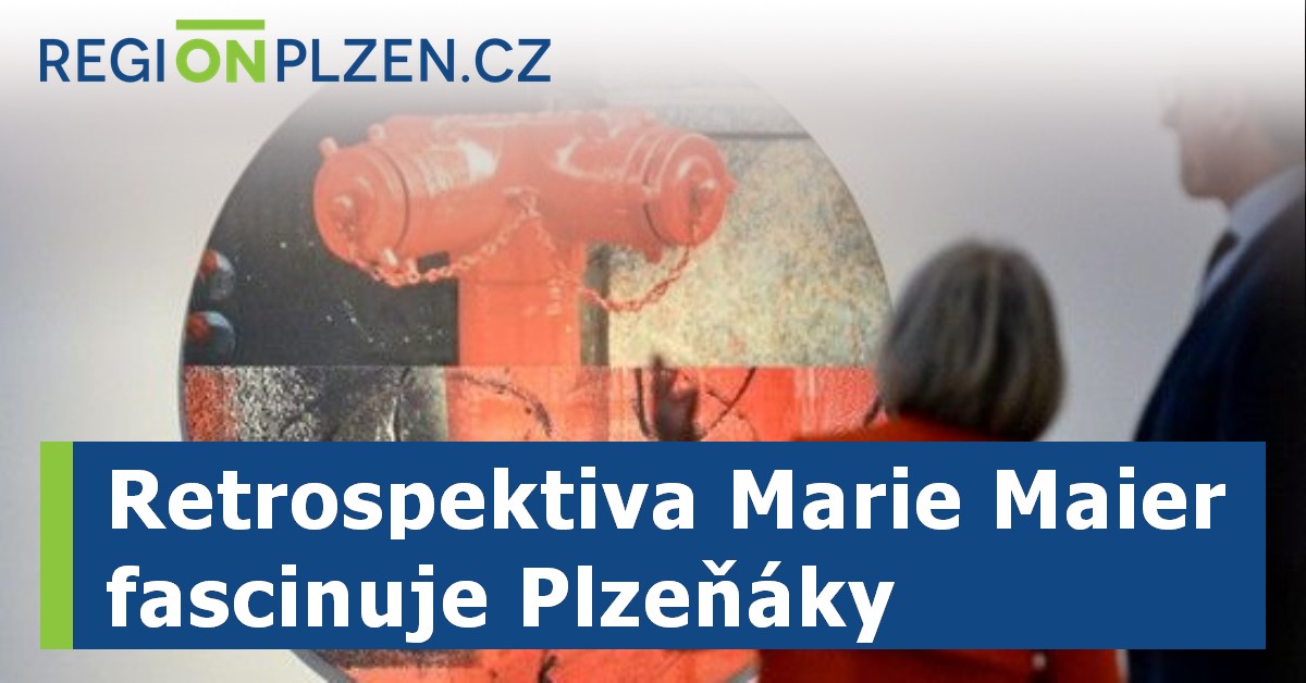 Retrospektiva Marie Maier fascinuje Plzeňáky / Zprávy - Plzeňský kraj | REGIONPLZEN.CZ