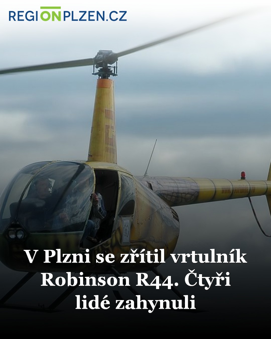 V Plzni se zřítil vrtulník Robinson R44. Čtyři lidé zahynuli / Zprávy ...