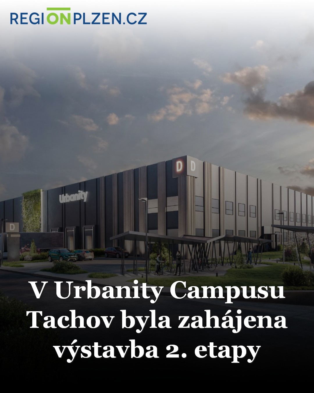 V Urbanity Campusu Tachov byla zahájena výstavba 2. etapy / Zprávy ...