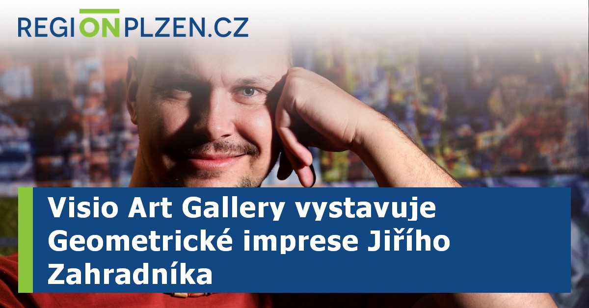 Visio Art Gallery vystavuje Geometrické imprese Jiřího Zahradníka ...