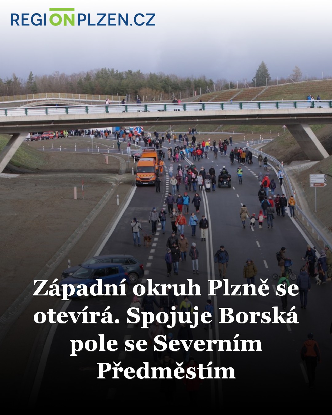 Západní okruh Plzně se otevírá. Spojuje Borská pole se Severním ...