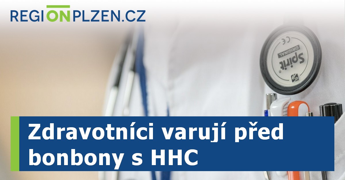 Zdravotníci varují před bonbony s HHC / Zprávy - Plzeňský kraj ...